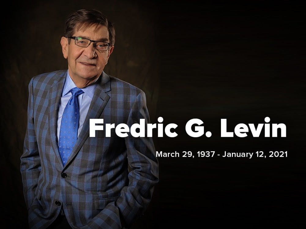 Remembering Fred Levin, Esteemed Trial Lawyer & Philanthropist